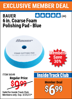BAUER 6 In. Coarse Foam Polishing Pad for $6.99 – Harbor Freight Coupons
