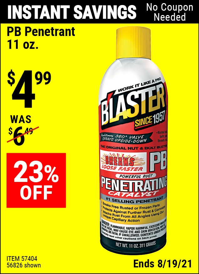 B’LASTER PB B’laster Penetrant 11 oz. for $4.99 – Harbor Freight Coupons