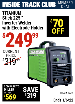 TITANIUM Stick 225 Inverter Welder with Electrode Holder for $249.99 ...