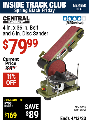 CENTRAL MACHINERY 4 in. x 36 in. Belt/6 in. Disc Sander for $79.99 ...