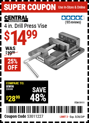 Coupons for CENTRAL MACHINERY 4 in. Drill Press Vise for $14.99