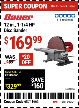 BAUER 12 in. -1-1/4 HP Disc Sander for $169.99 – Harbor Freight Coupons